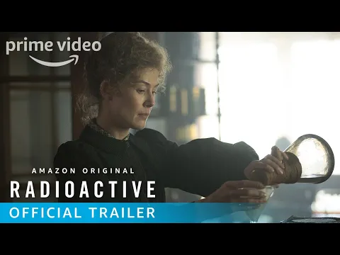 RADIOACTIVE Trailer And Poster | Seat42F